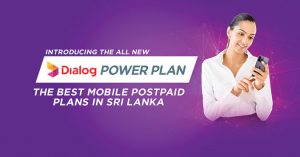 Dialog delivers exclusive benefits with all new power plans – The Island