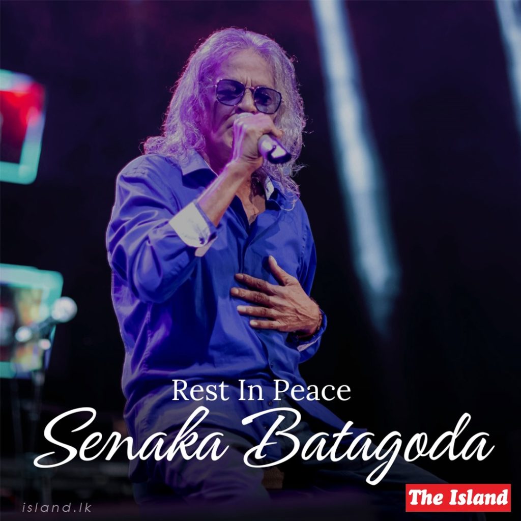 Veteran singer Senaka Batagoda passes away at the age of 65 – The Island